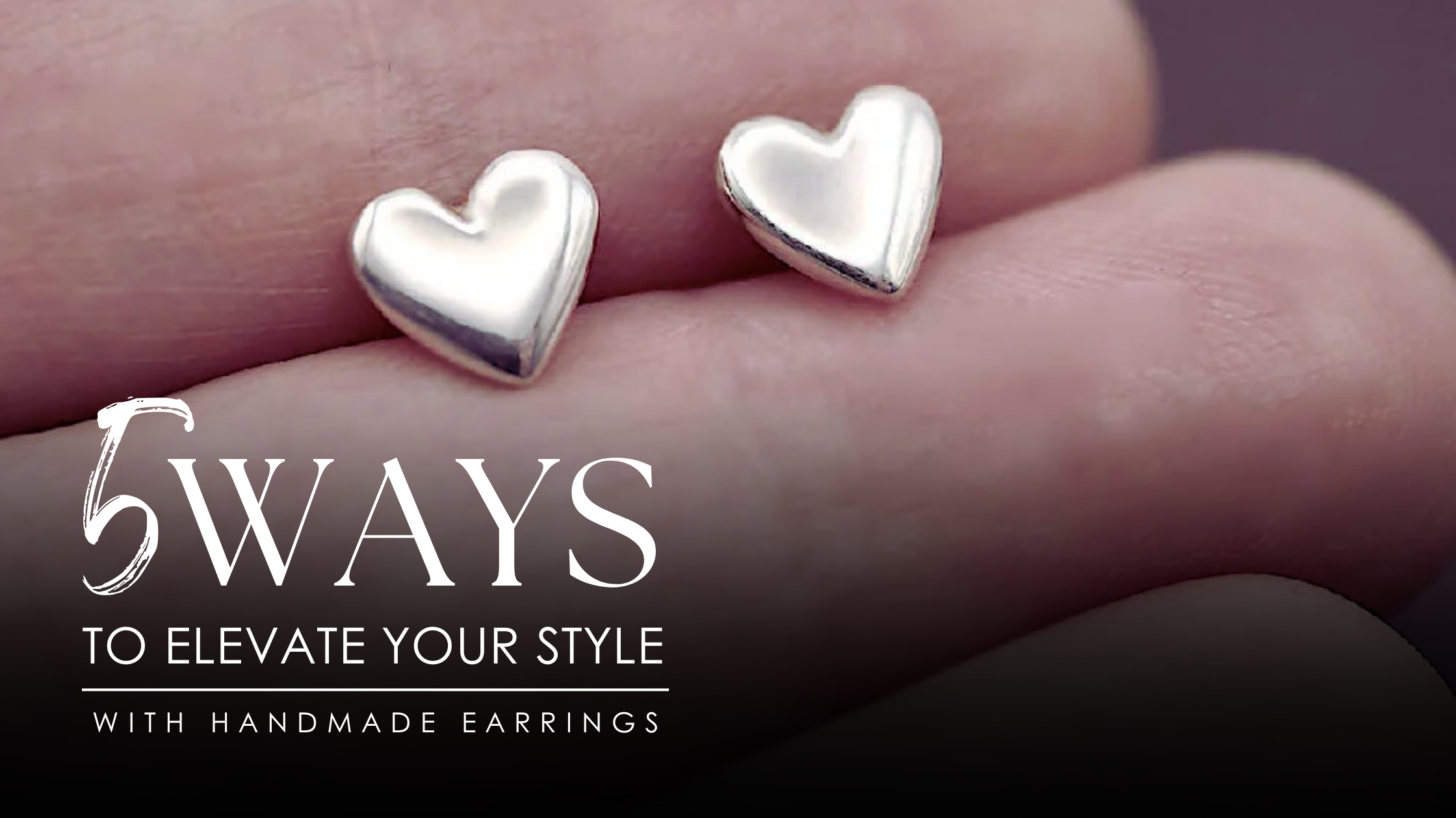 5 Ways to Elevate Your Style with Handmade Earrings | Madeit.com.au