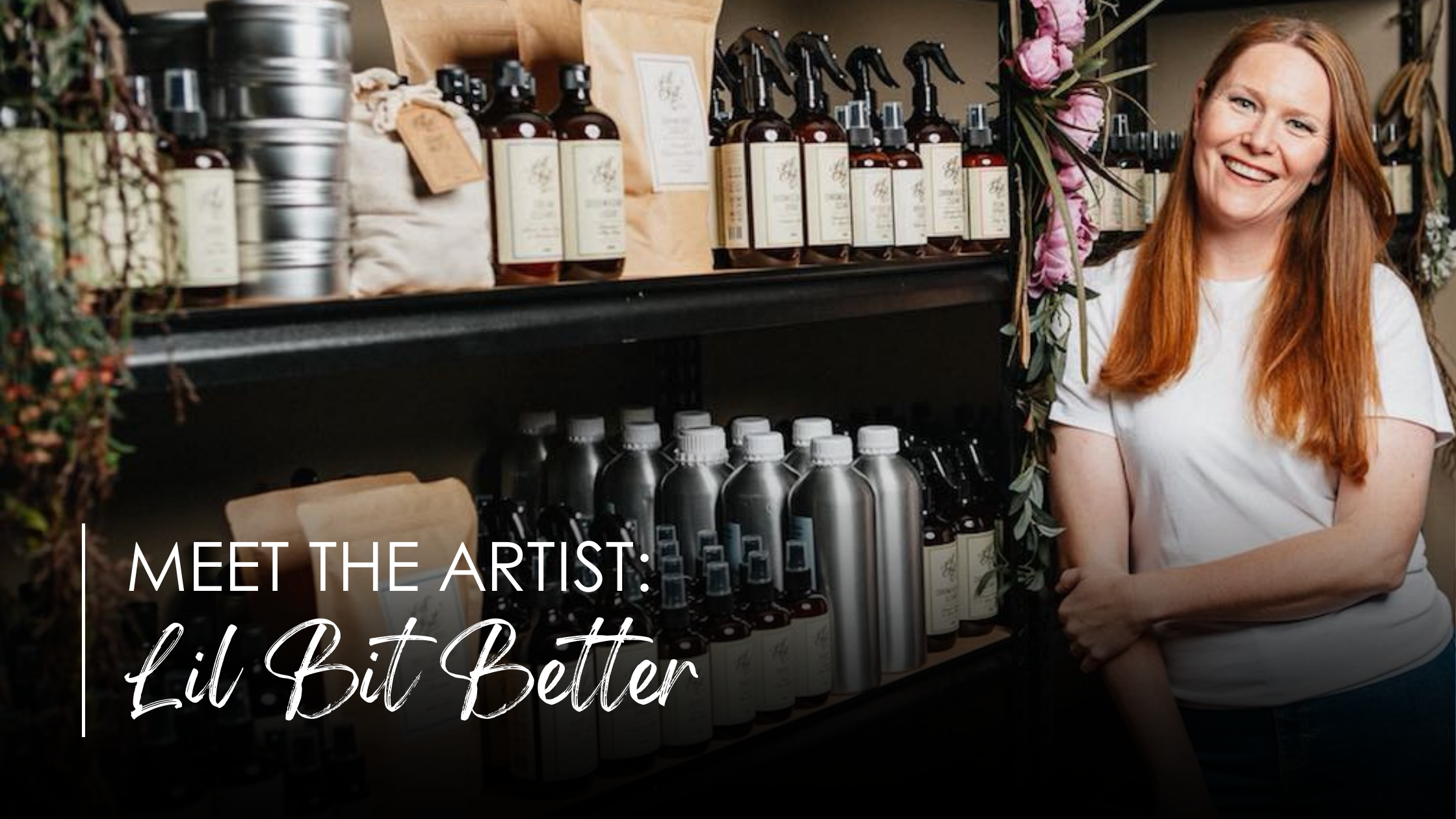 Meet the Australian Gift Artisan: Lil Bit Better