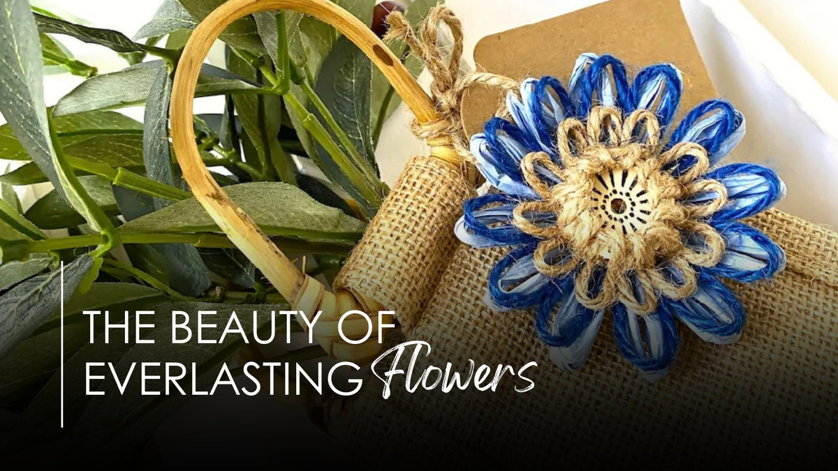 The Beauty of Everlasting Flowers: Timeless Blooms for Every Occasion
